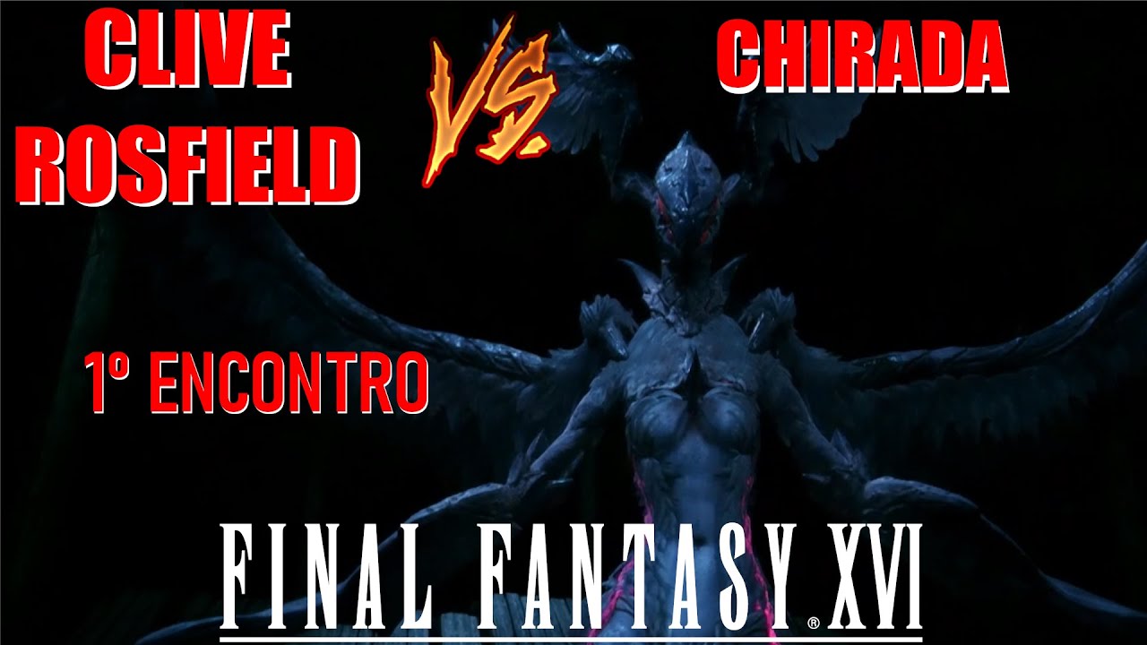 CLIVE x CHIRADA - PRIMEIRO ENCONTRO - FINAL FANTASY XVI - PS5 - YouTube