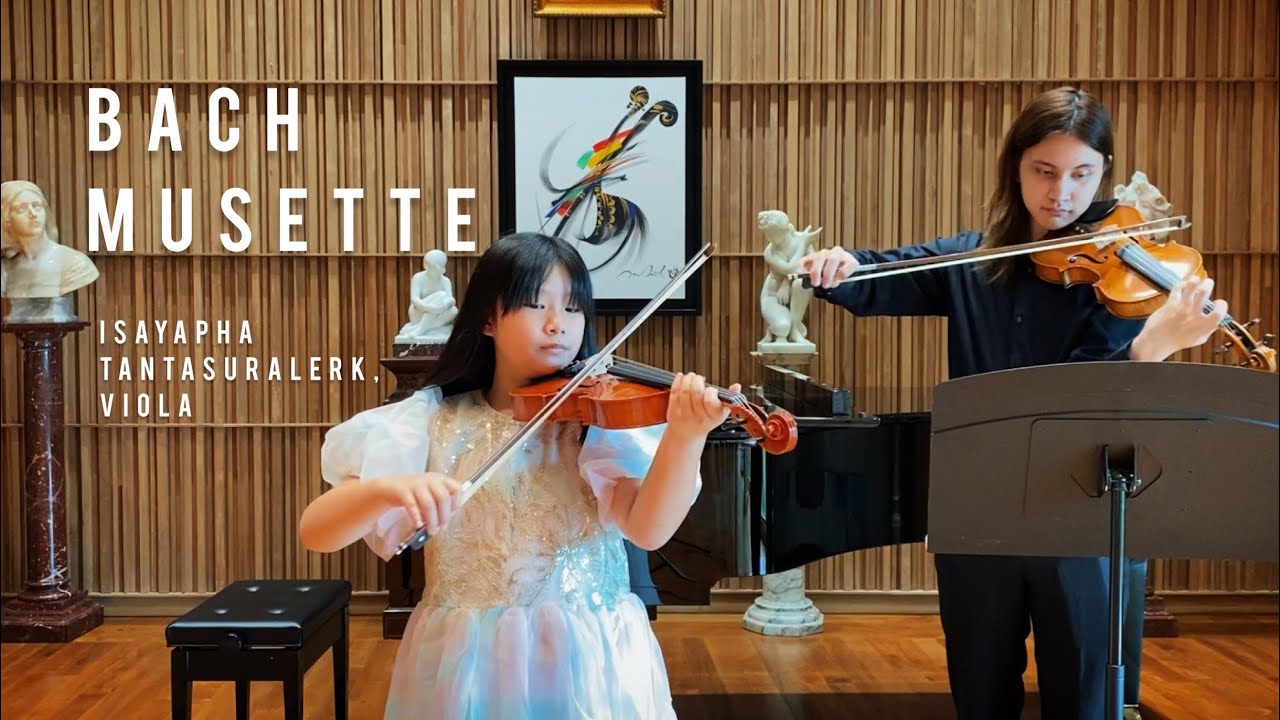 Isayapha Tantasuralerk, Viola | BACH - Musette - YouTube