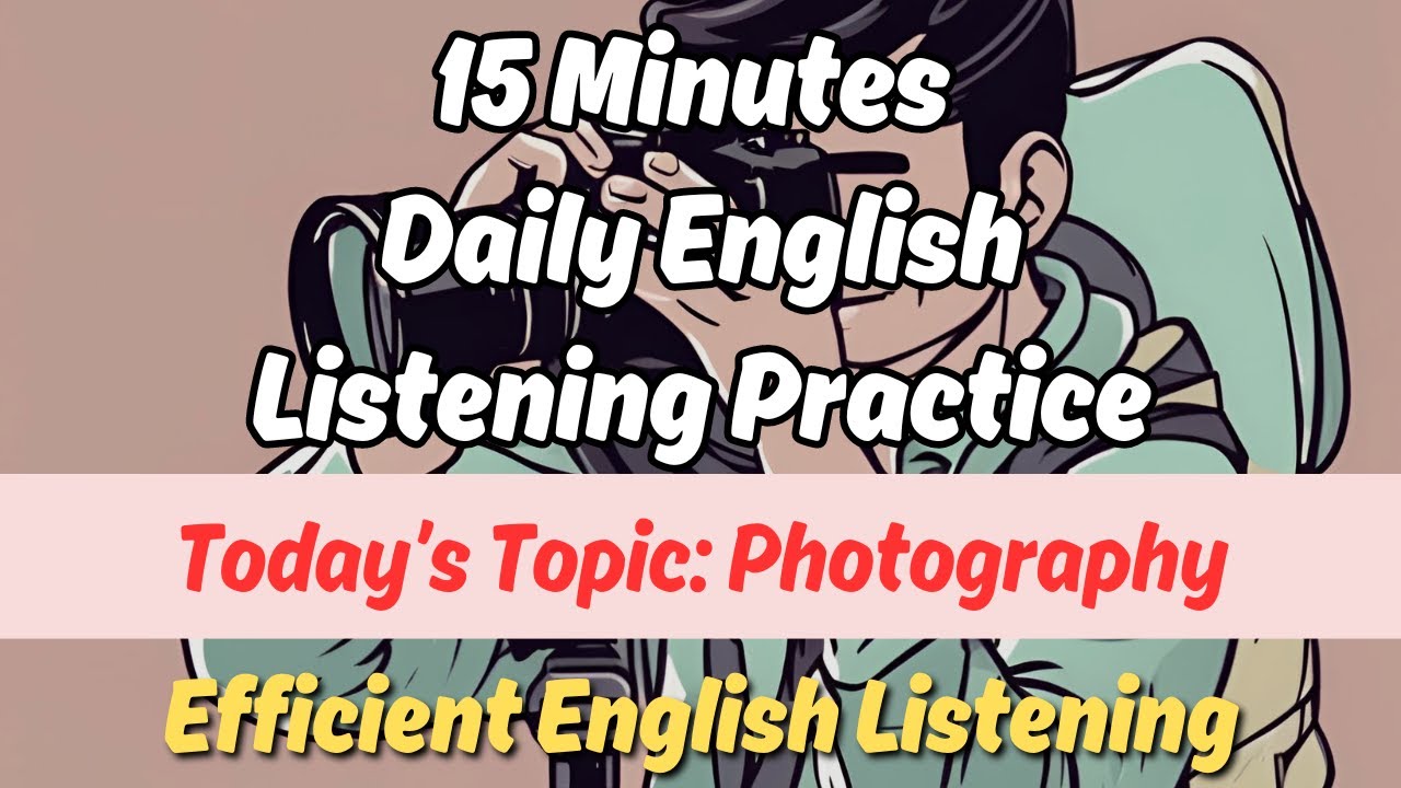15 Minutes Common English Sentences Practice (Topic: Photography ...