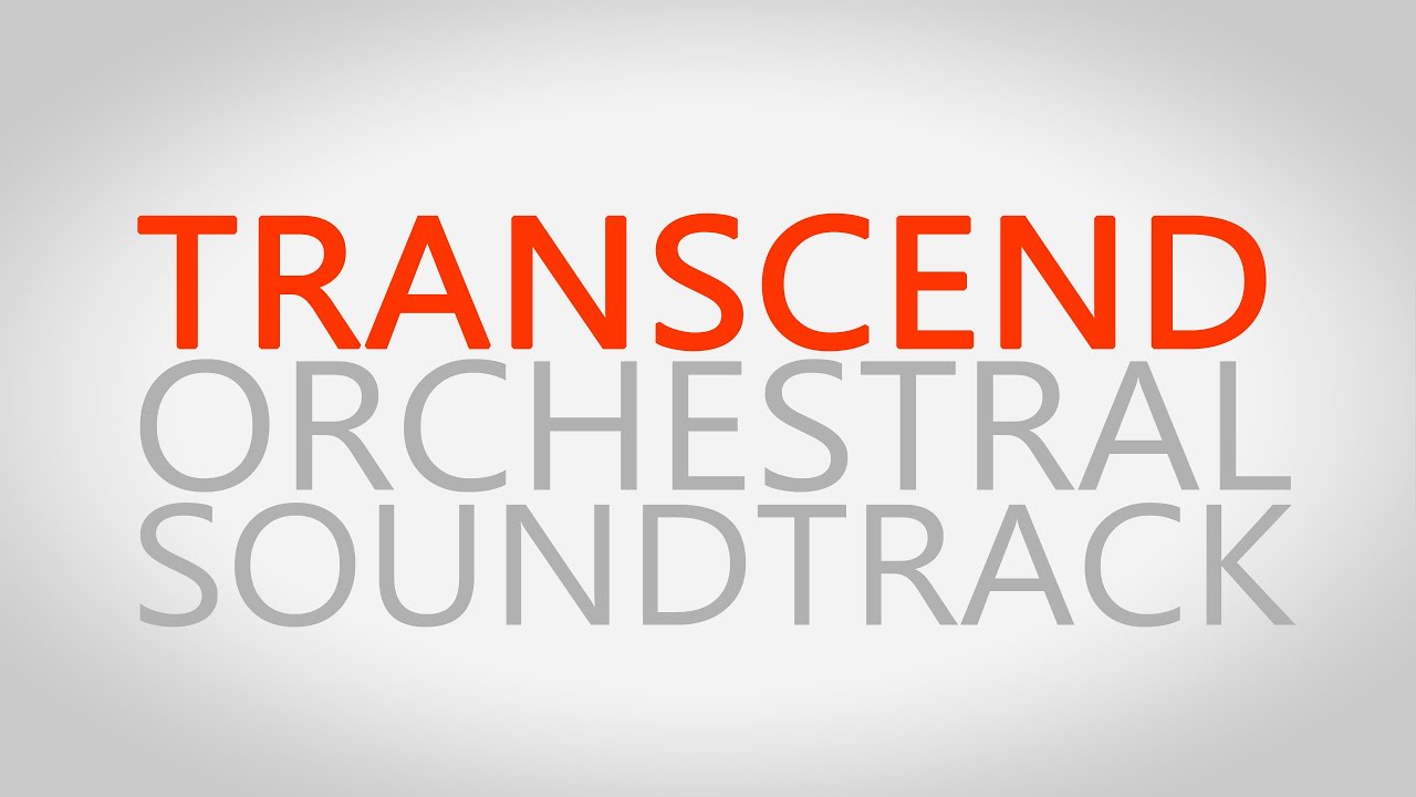 Transcend - Epic Orchestral Soundtrack - YouTube