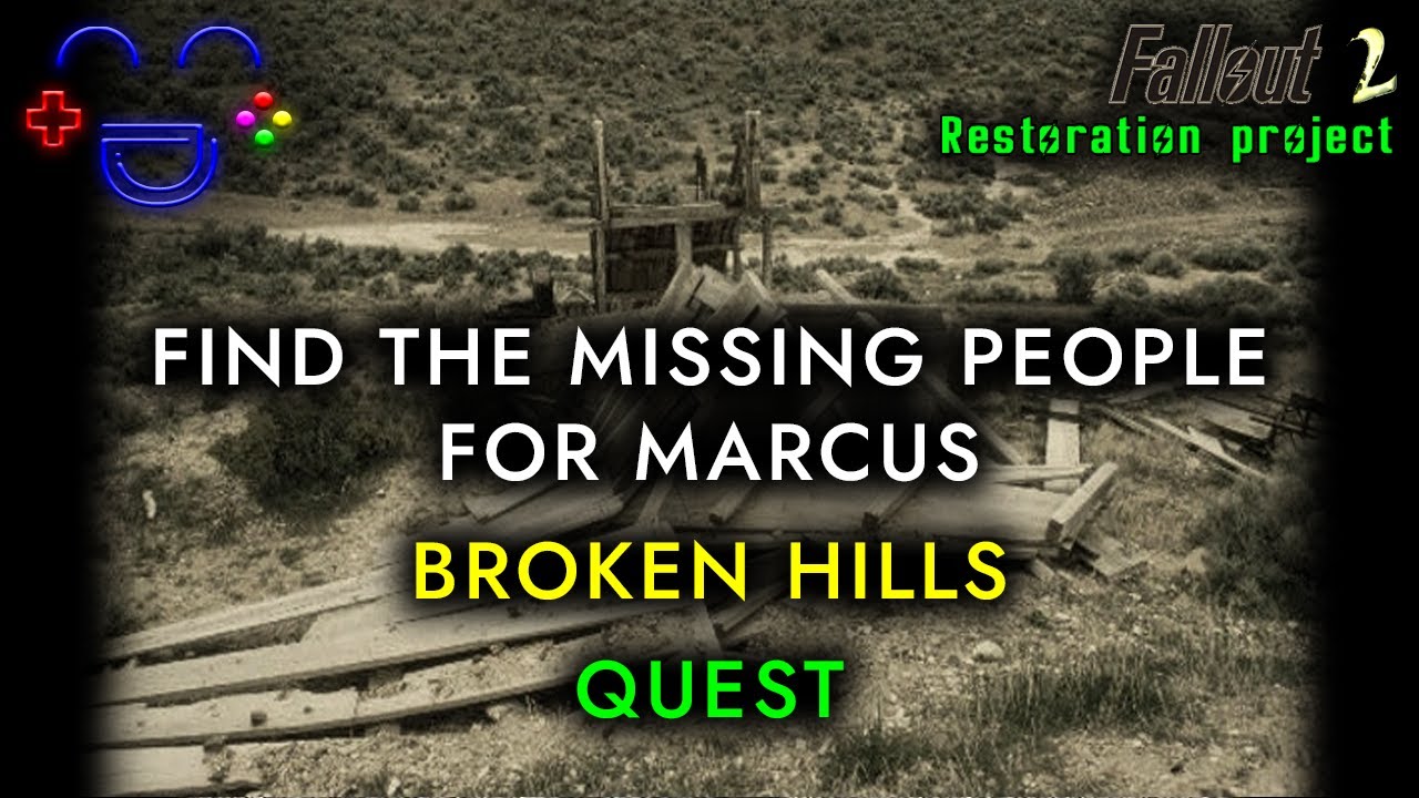 Find the Missing People for Marcus | Broken Hills | Fallout 2 ...