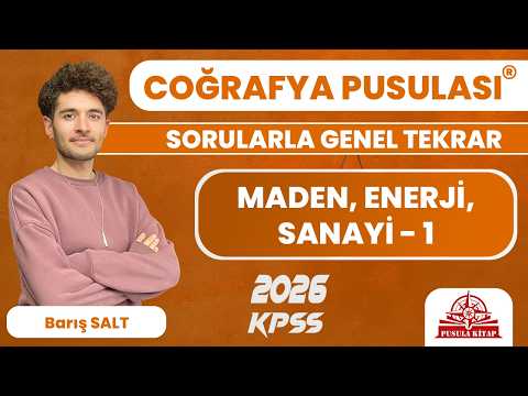 2026 KPSS Coğrafya Pusulası - Maden, Enerji, Sanayi - 1 - Barış SALT