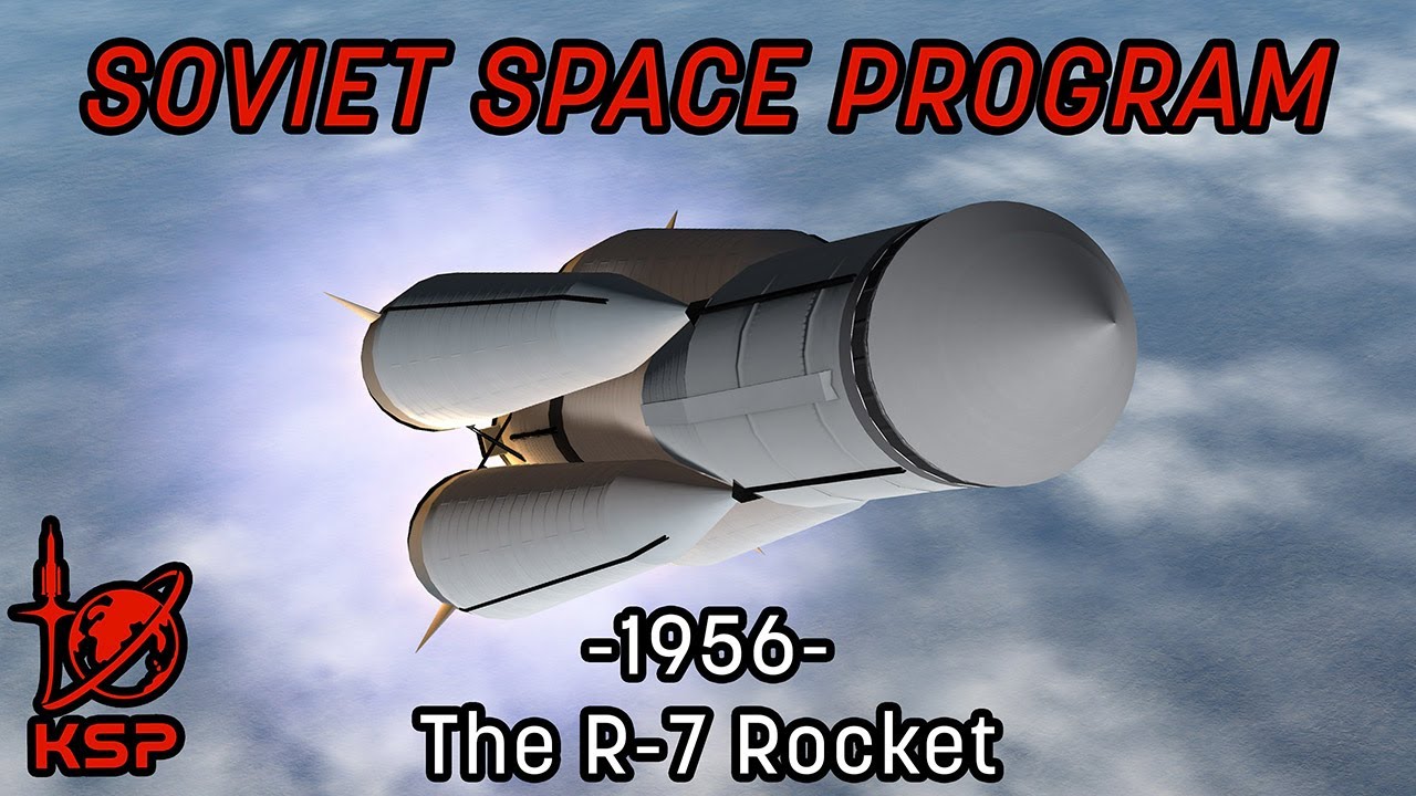 Soviet Space Program - EP6 - The R-7 Rocket [KSP/RP-1] - YouTube