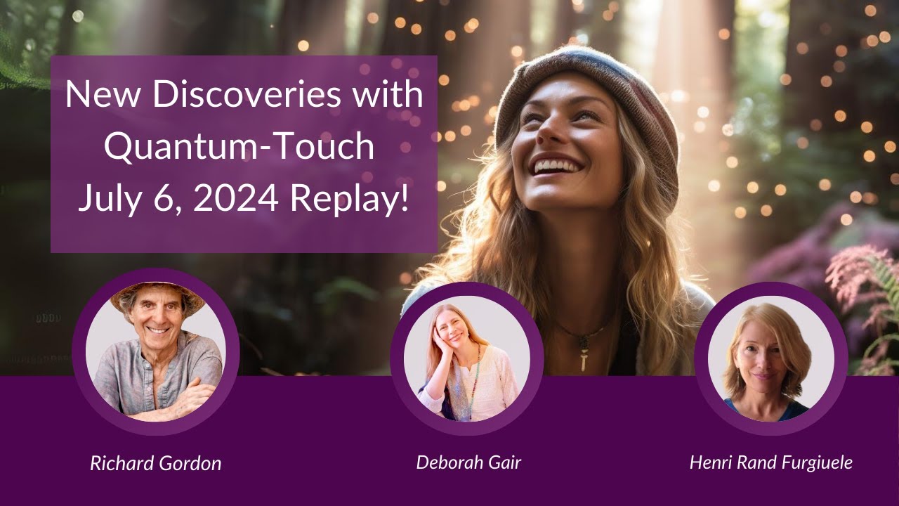 New Discoveries with Quantum-Touch Replay 7.6.2024 - YouTube