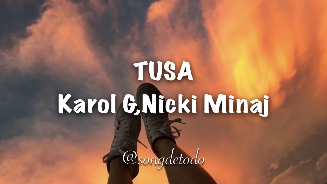 KAROL G,Nicki Minaj - Tusa ( Lyrics / Letra ) - YouTube