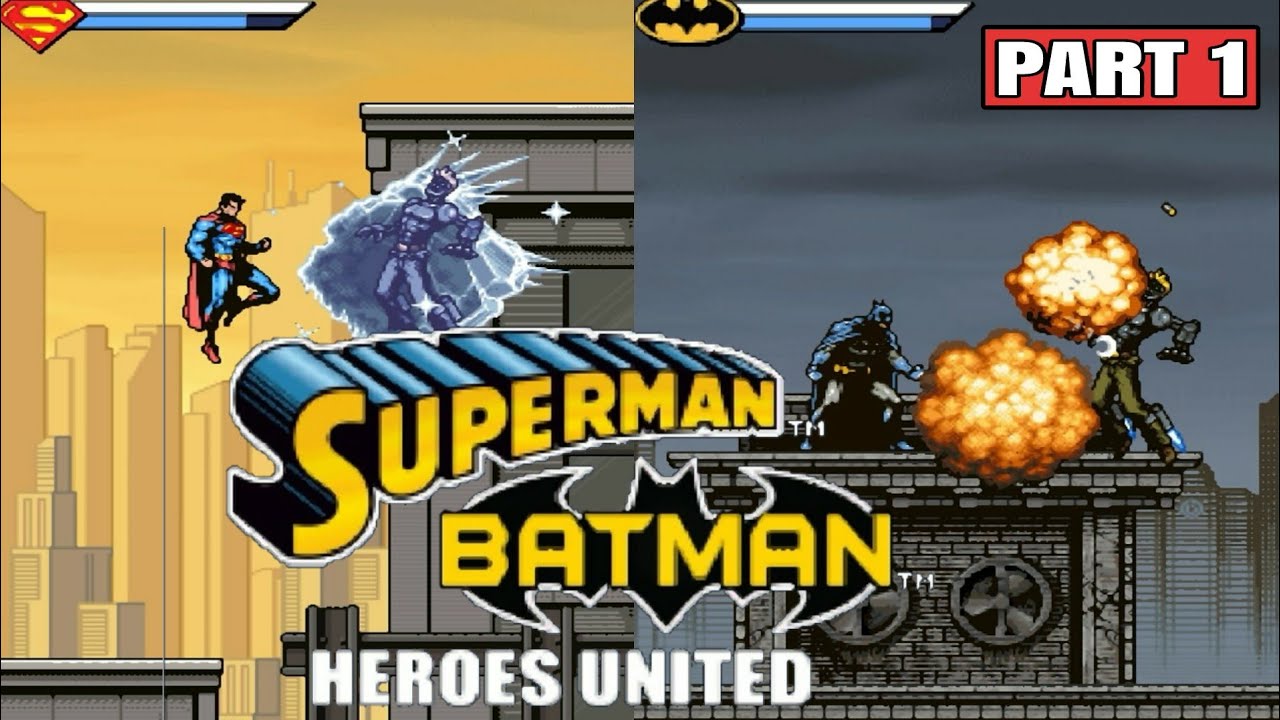 Superman Batman Heroes United Part 1 | J2ME - YouTube