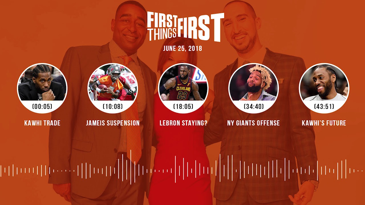 First Things First audio podcast(6.25.18) Cris Carter, Nick Wright ...