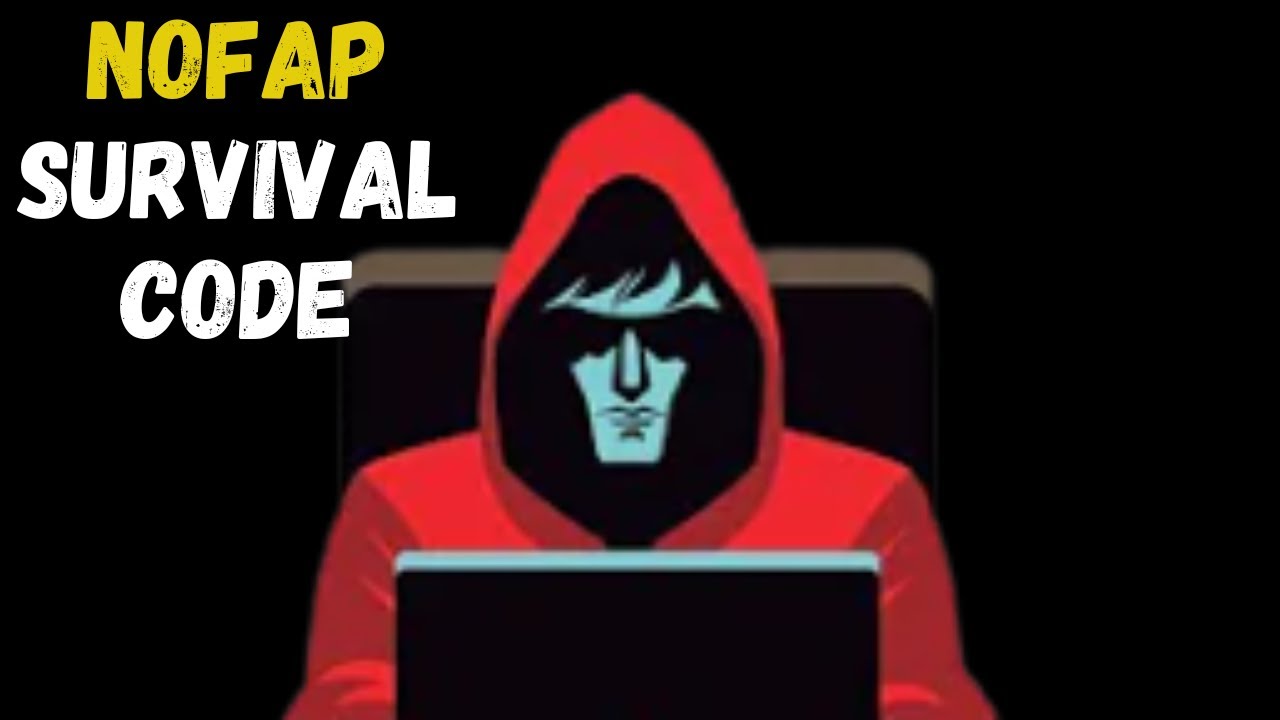 NOFAP SURVIVAL CODE...Self Improvement (Semen Retention) | Semention Retention - YouTube