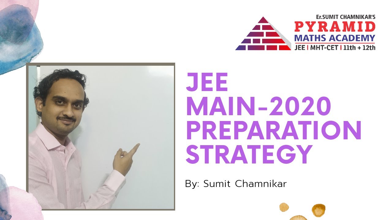 JEE MAIN-2020 PREPARATION STRATEGY - YouTube