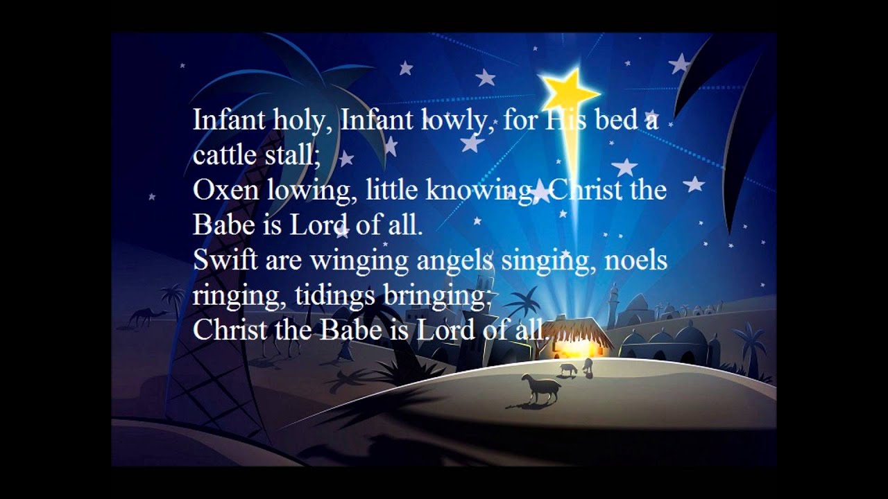 Infant Holy, Infant lowly - YouTube