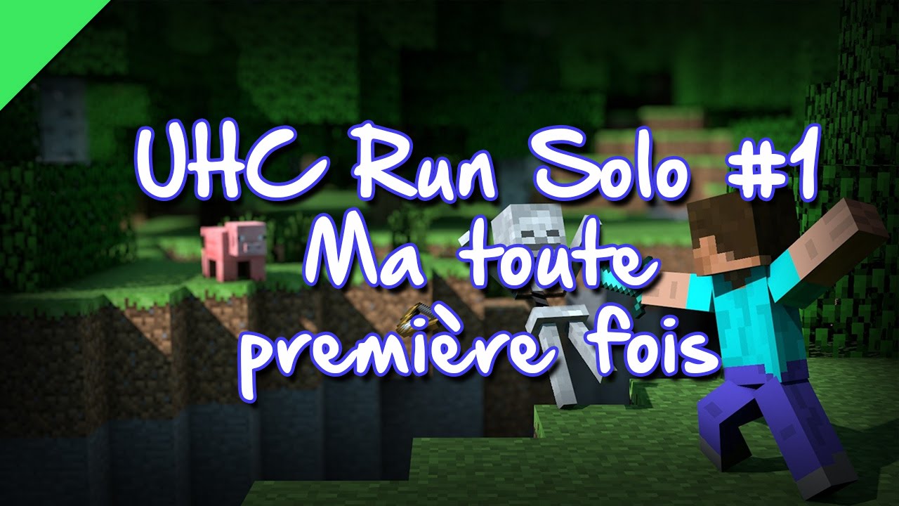 UHC Run (Epicube) Solo Classic - Mon tout premier UHC Run - Minecraft ...
