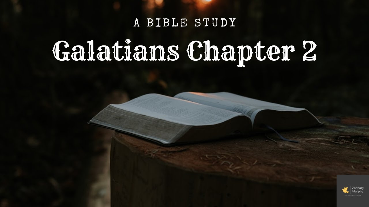 A Bible Study on Galatians Chapter 2 - YouTube