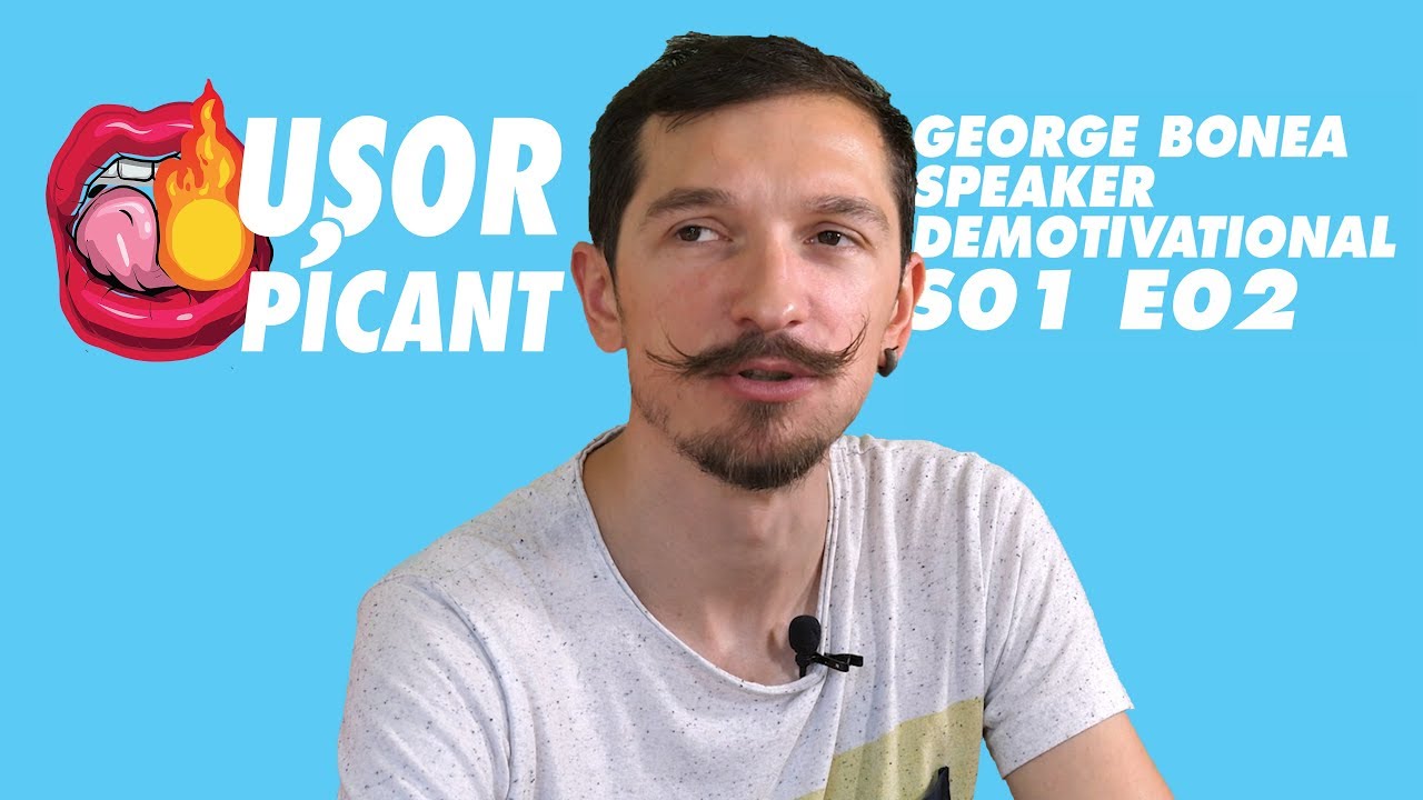 L-am demotivat pe George Bonea - Speaker Demotivațional | Ușor Picant ...
