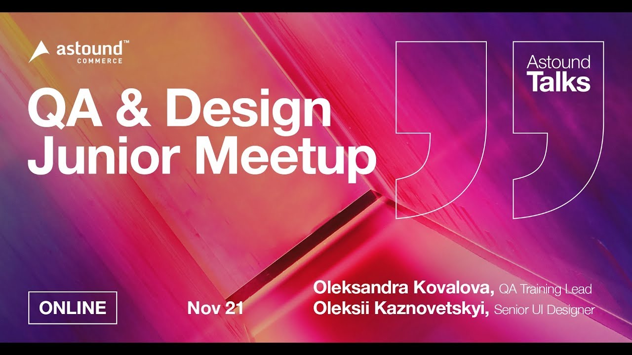 Astound Talks Online | QA & Design Junior meetup - YouTube
