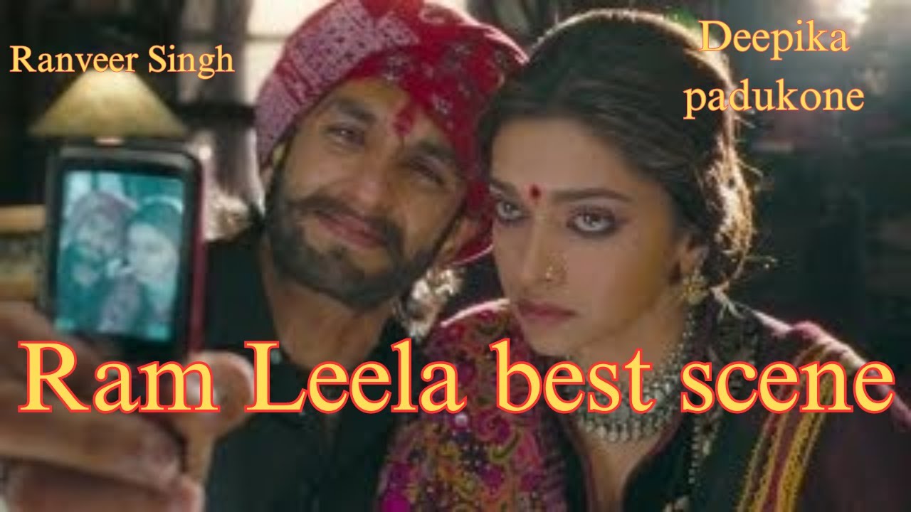 Ram leela movie best scene - Deepika Padukone - Ranveer singh - YouTube