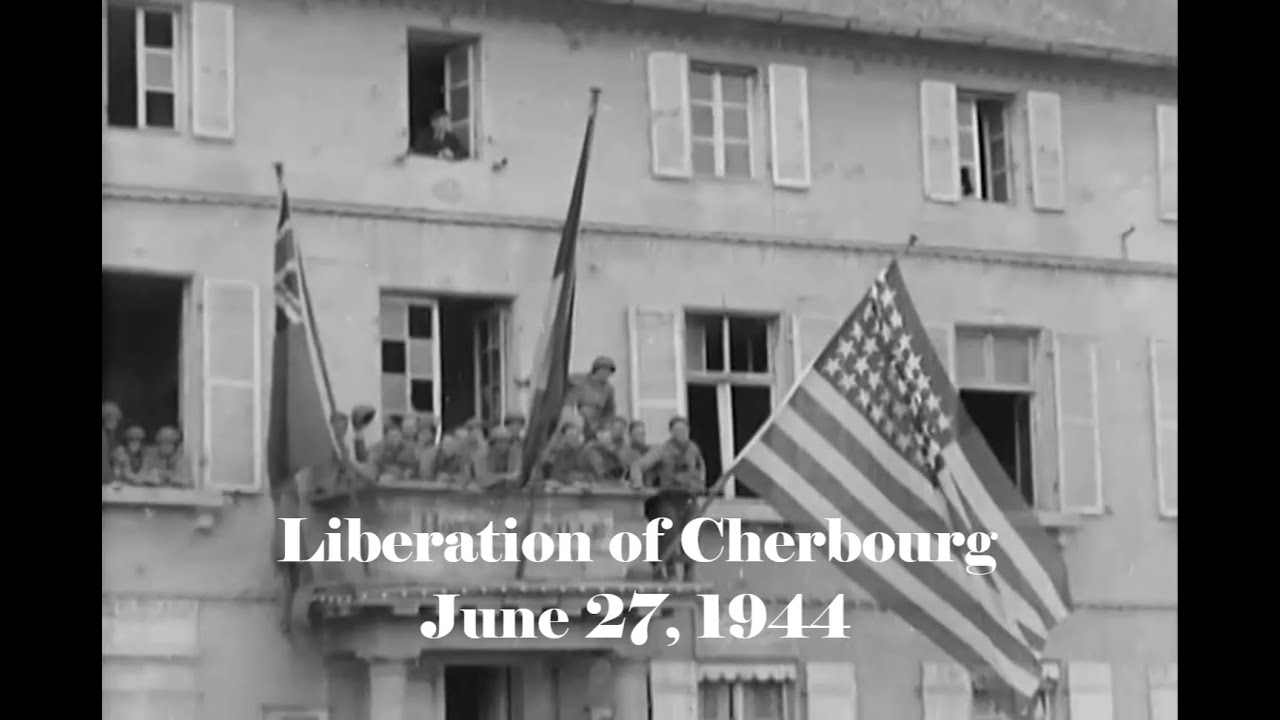 Liberation of Cherbourg, France by VII Corps; June 27, 1944 - YouTube