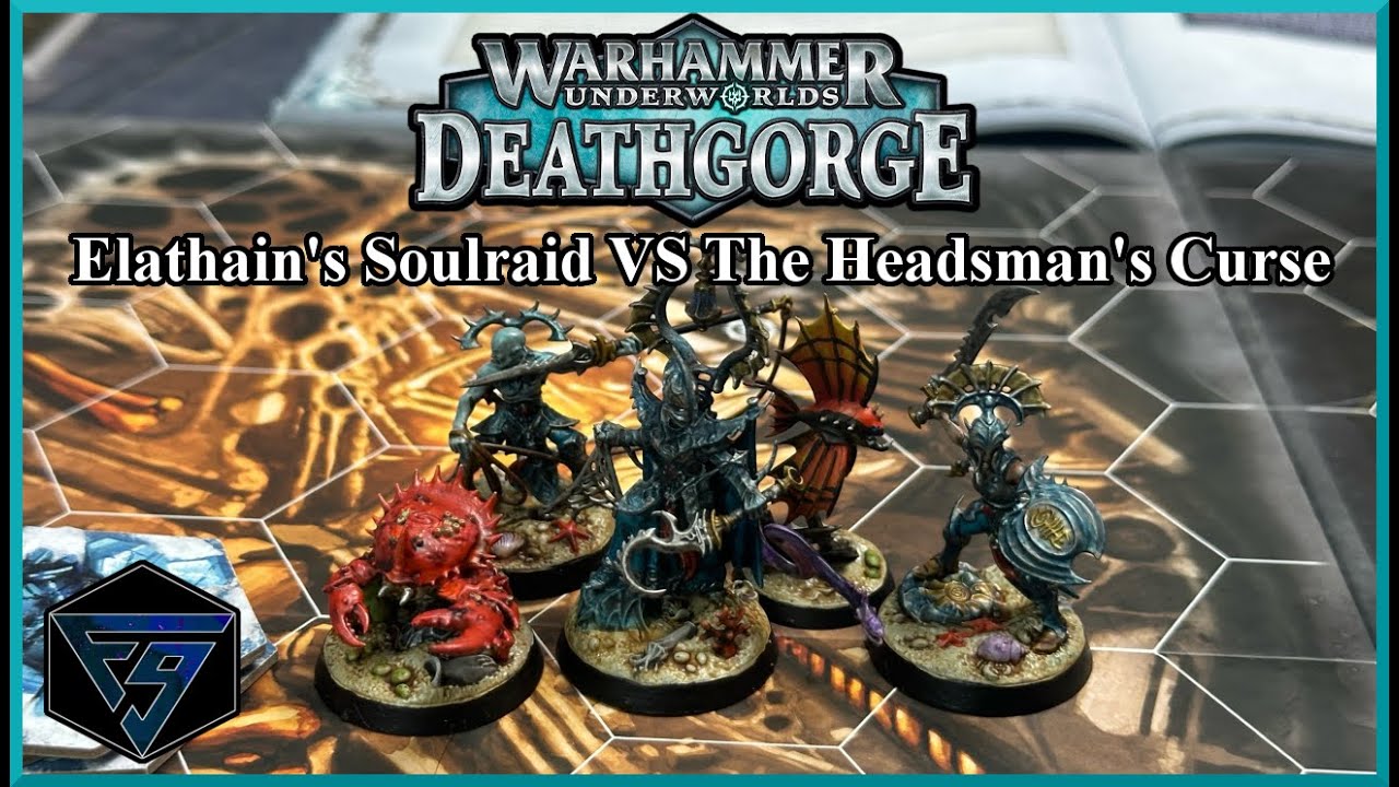 Warhammer Underworlds: Elathain's Soulraid VS The Headsman's Curse ...