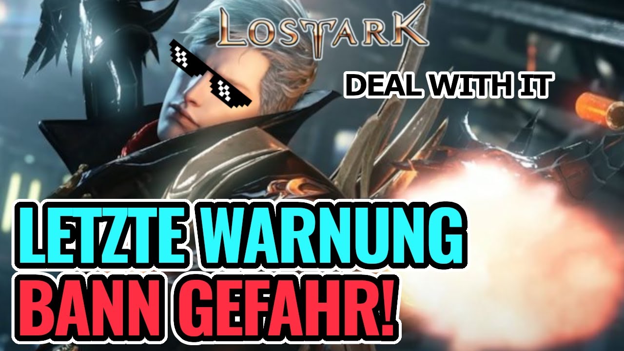 LETZTE WARNUNG! UPDATE zu den wichtigsten Problemen | Lost Ark Deutsch ...