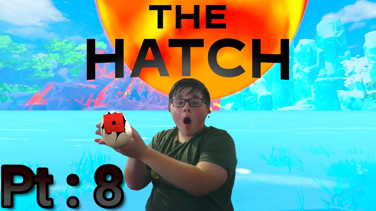 The Roblox Hatch Event (Pt: 8) - YouTube