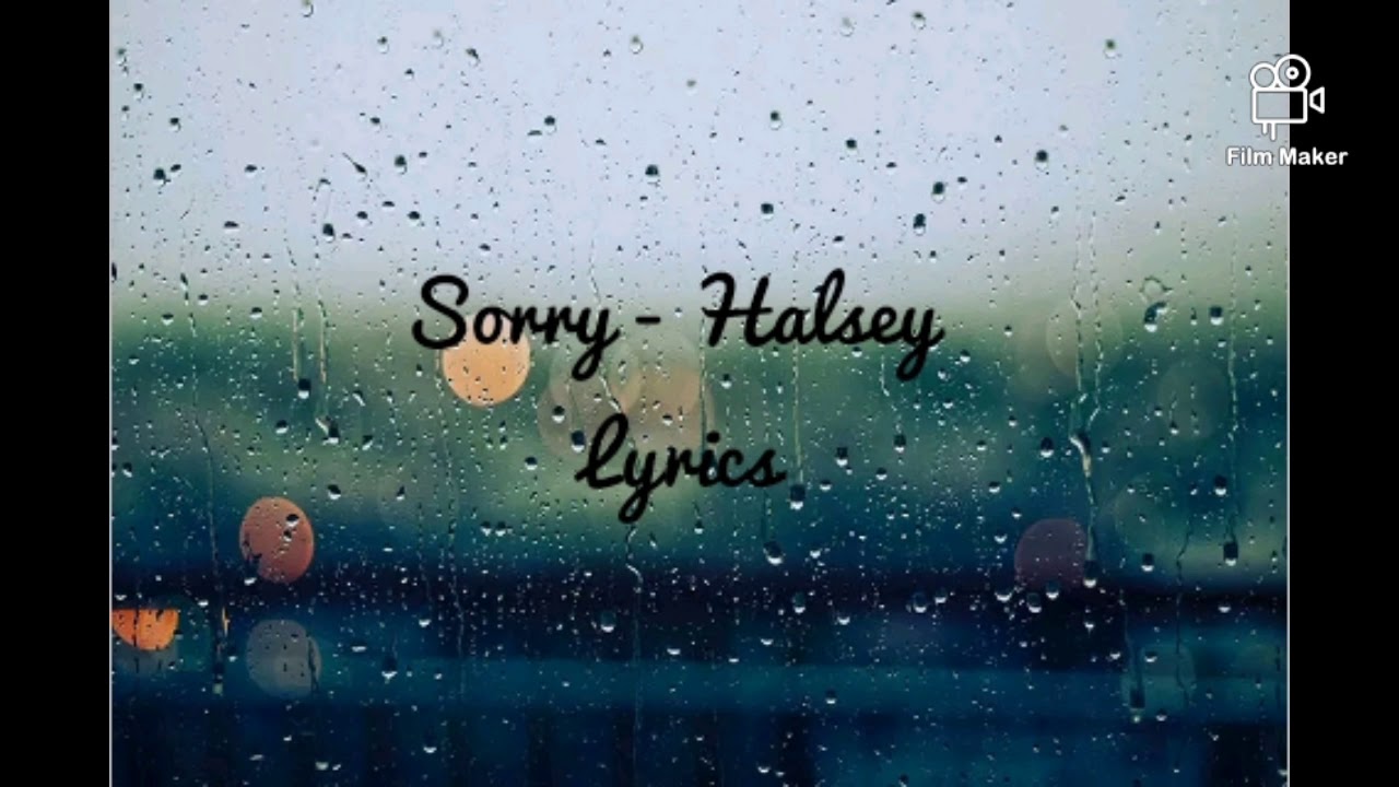 Sorry by Halsey (music and lyrics) - YouTube