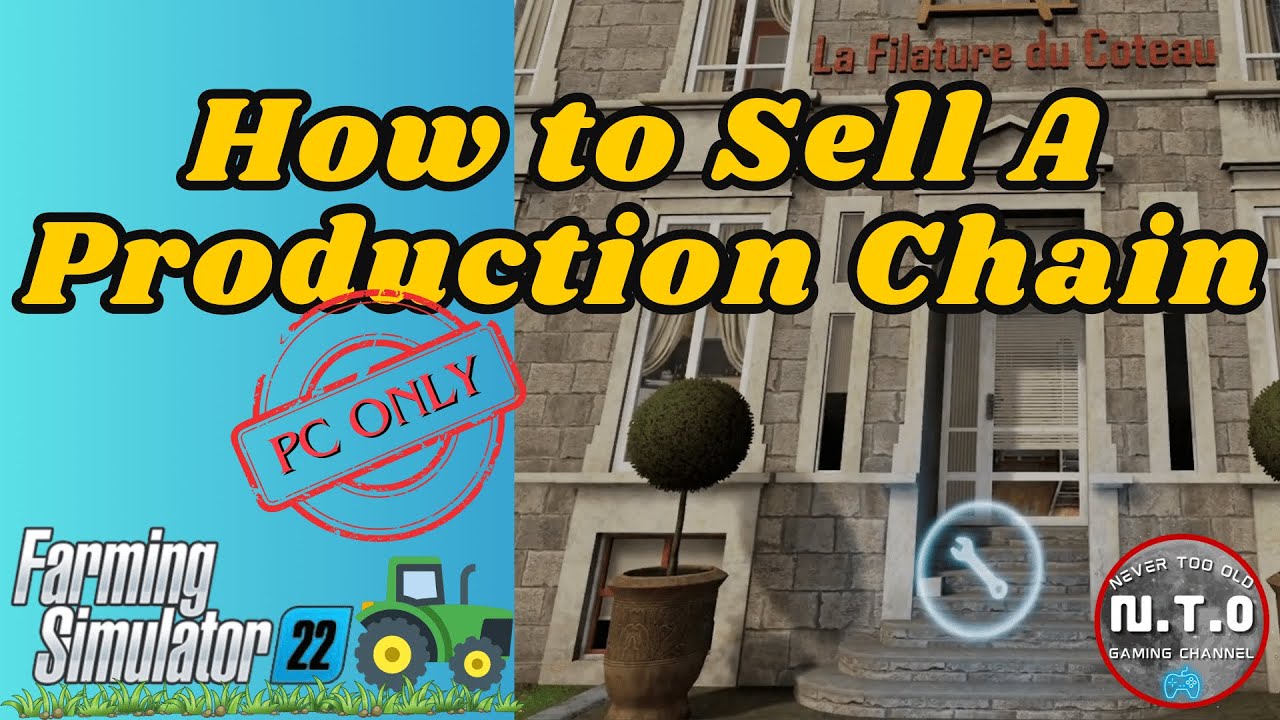 FS22 | How to Sell Unwanted Production Chains | Quick Tutorial | Help I ...