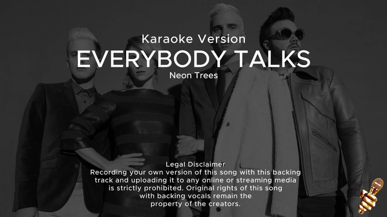 Neon Trees - Everybody Talks (Karaoke Version) - YouTube