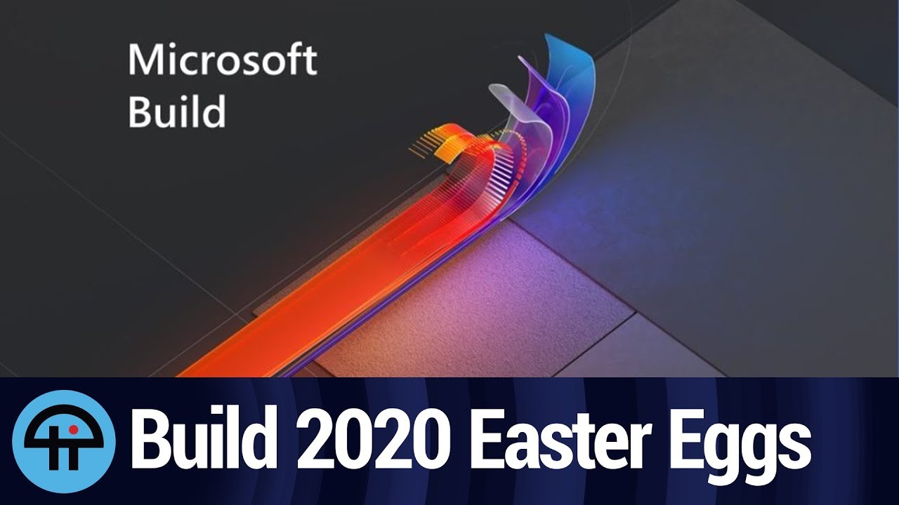 All the Easter Eggs in Build 2020 - YouTube