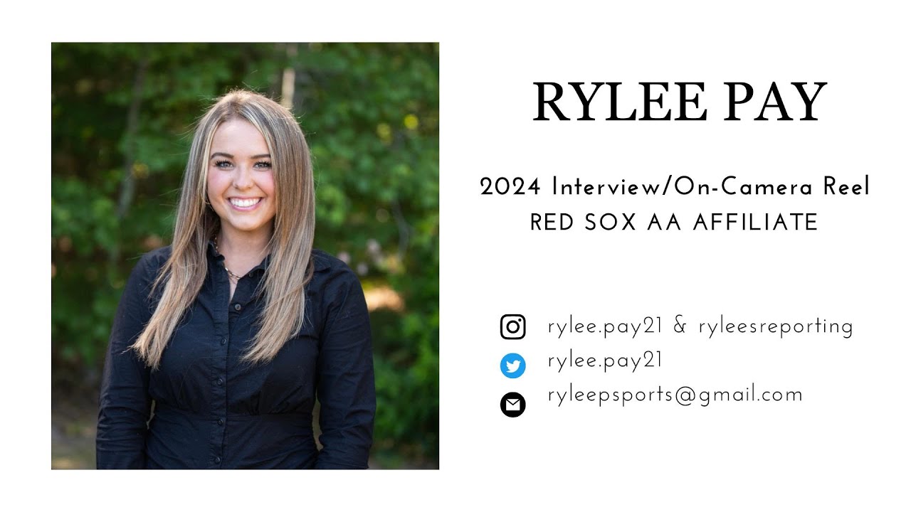 Rylee Pay 2024 Interview/On-Camera Reel, Red Sox Affiliate - YouTube