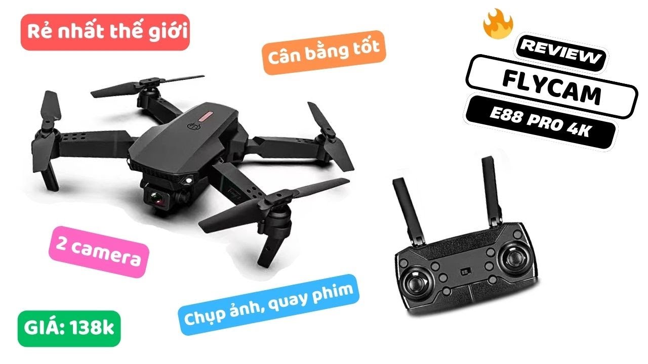 Review Flycam rẻ nhất thế giới giá 138K 😳 Flycam E88 Pro - YouTube