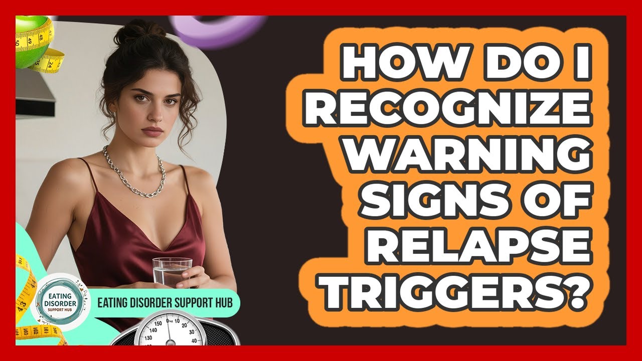 How Do I Recognize Warning Signs Of Relapse Triggers? - YouTube