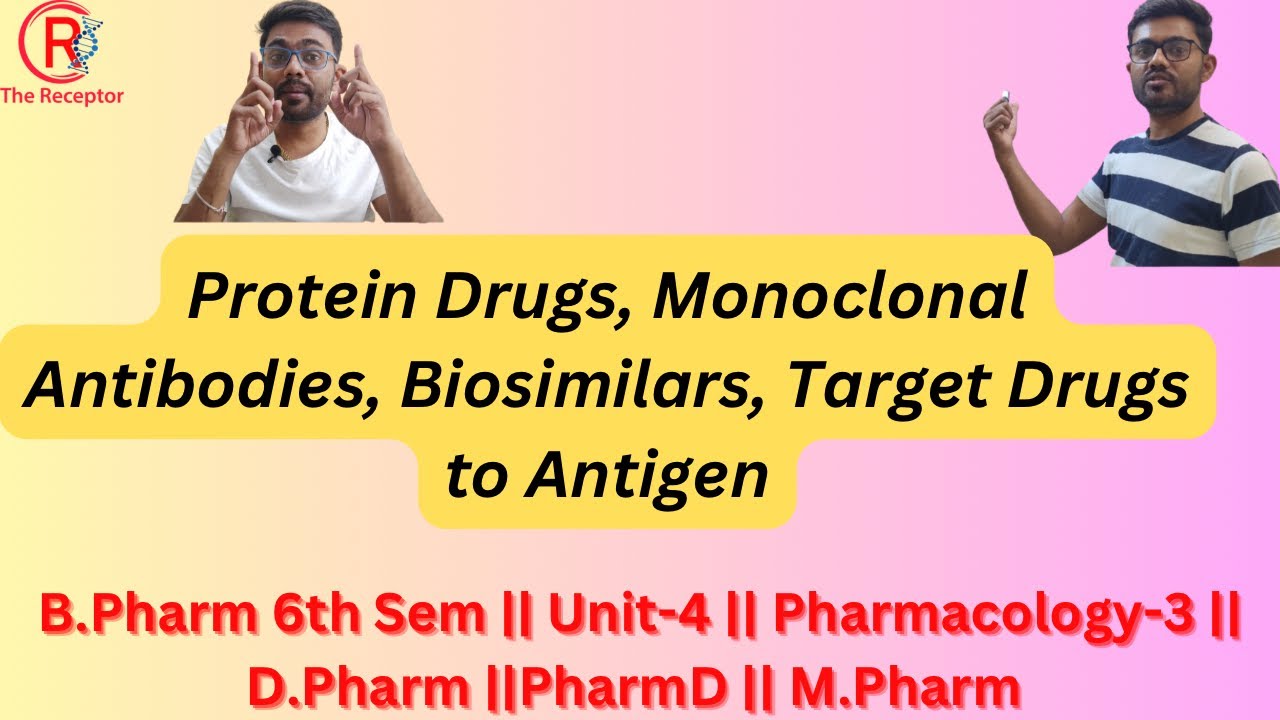 Protein Drugs || Monoclonal Antibodies || Biosimilars || Pharmacology-3 ...