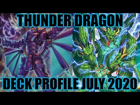 THUNDER DRAGON DECK PROFILE (JULY 2020) YUGIOH - YouTube