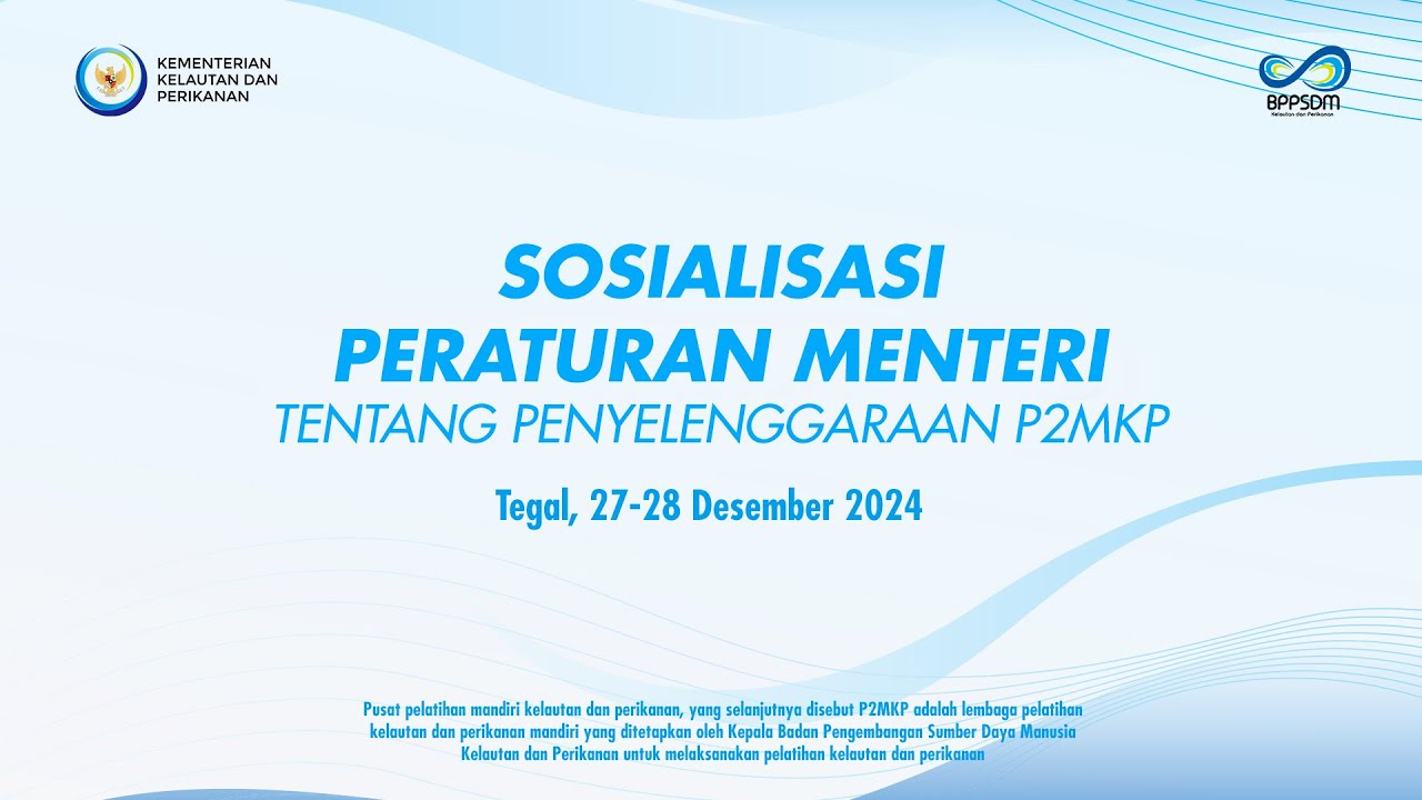 Sosialisasi PERMEN KP Tentang Penyelenggaran P2MKP - YouTube