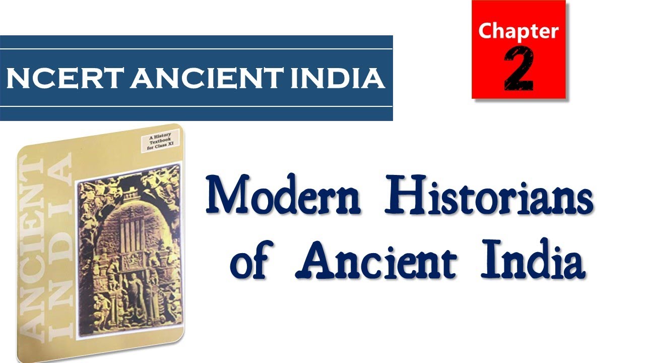 Ch2|NCERT 11|Ancient India RS SHARMA|Modern Historians of Ancient India ...