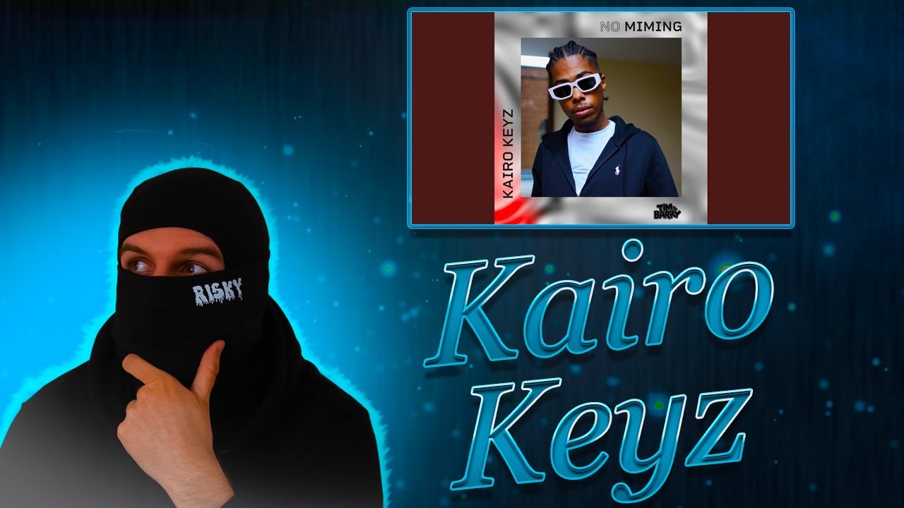 KAIRO KEYZ - No Miming REACTION - YouTube