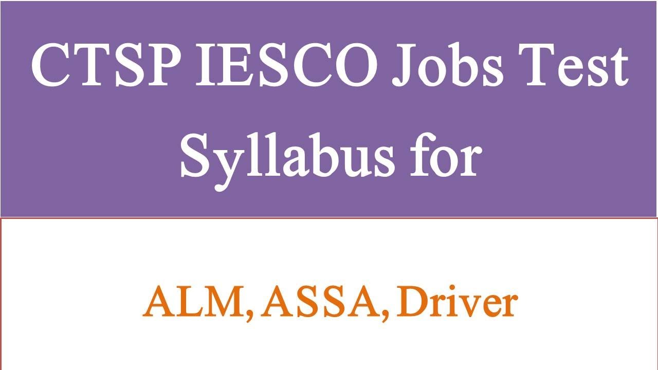 CTSP STS IESCO ALM Driver ASSA MCQs Test Syllabus Pattern Past Papers ...