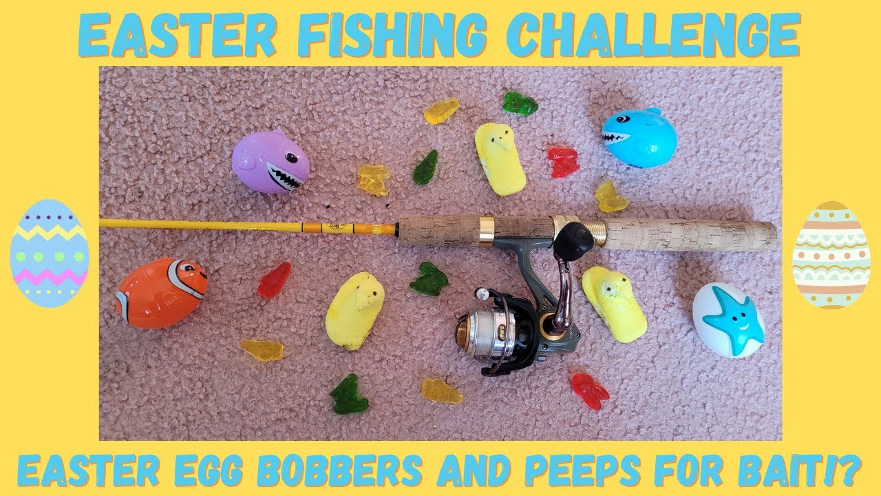 429 Fishing Easter Special: EASTER EGG BOBBERS and PEEPS for bait ...