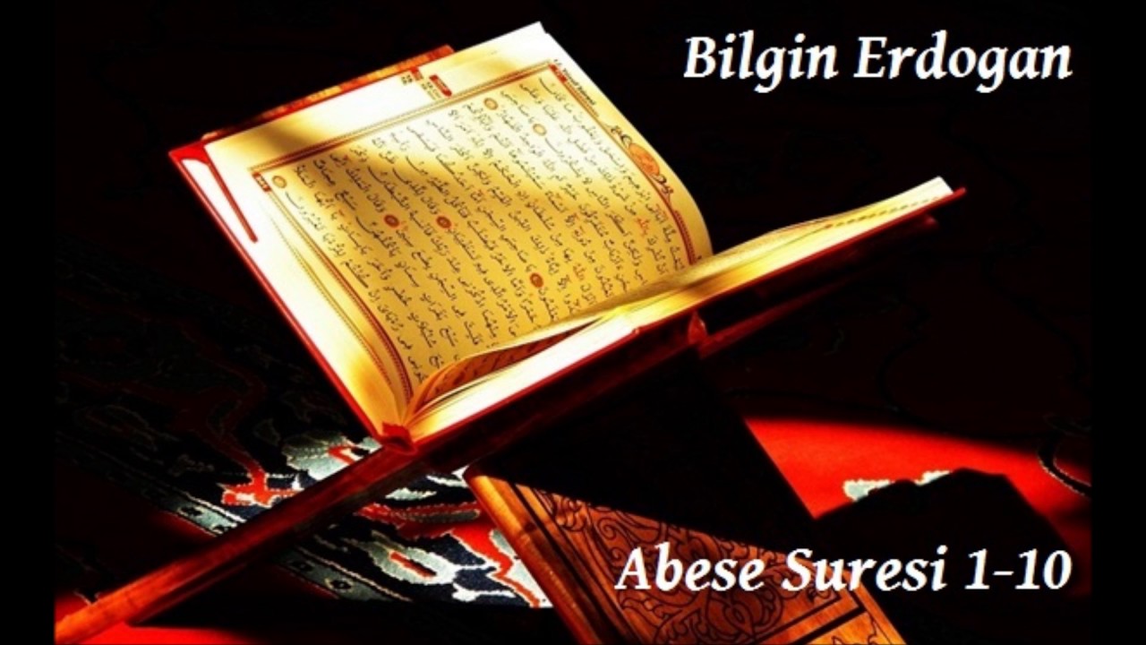 Abese Suresi 1-10 - YouTube