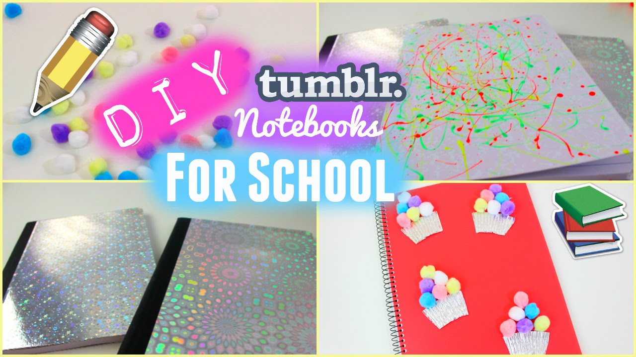 DIY School Supplies ♡ 3 Tumblr Notebooks For School! - YouTube