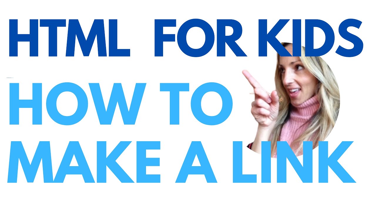EASY CODE TUTORIAL FOR KIDS: HOW TO MAKE A LINK IN HTML - YouTube