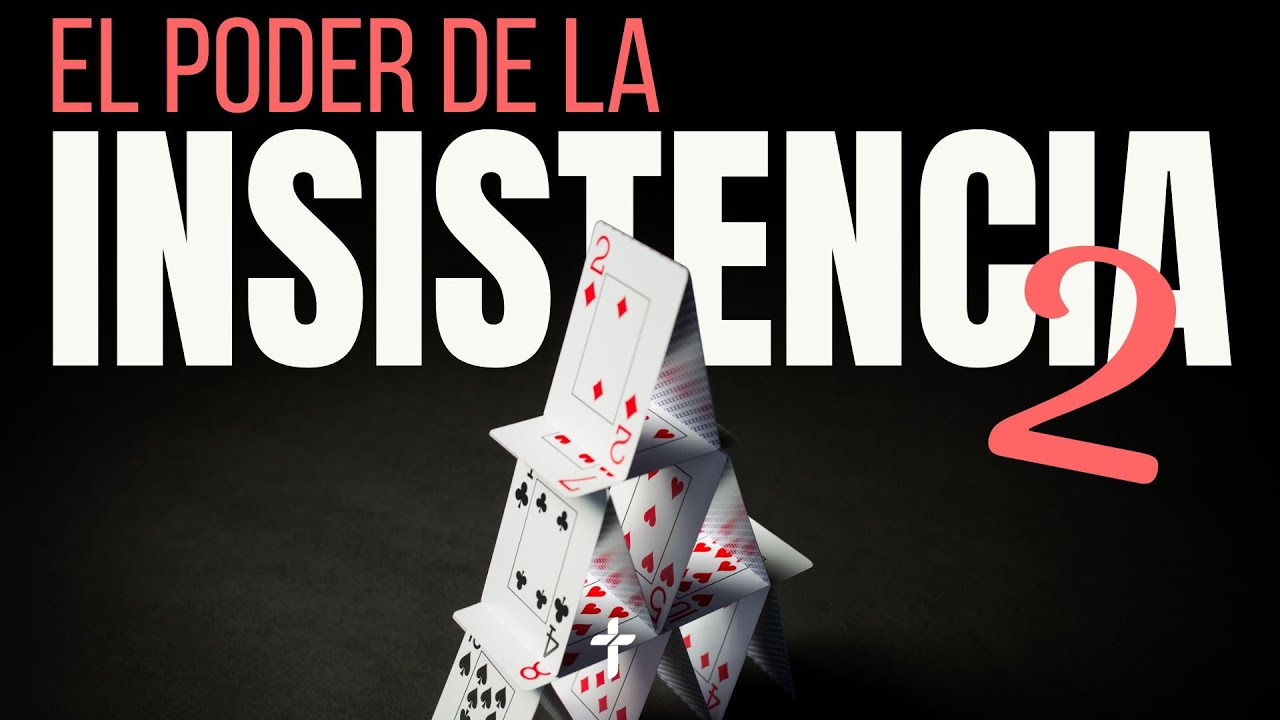 EL PODER DE LA INSISTENCIA 2 - Eduardo Donadio - YouTube