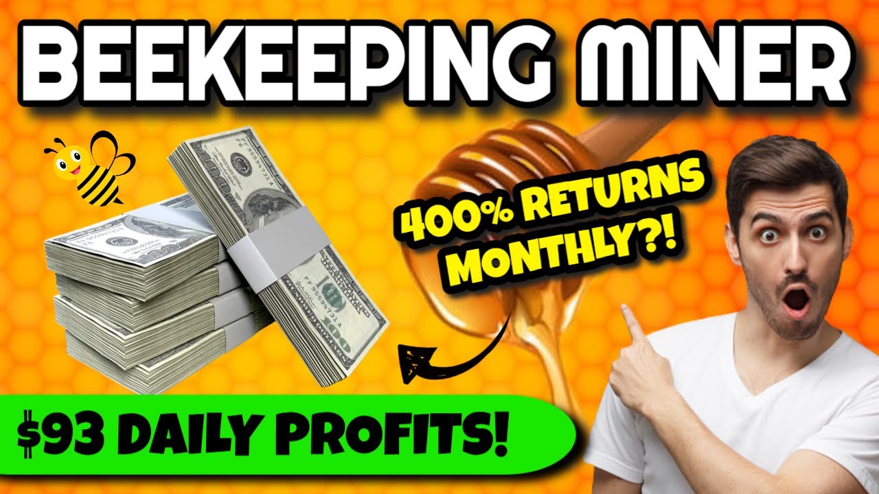 BEEKEEPING MINER PAYS OUT HUGE RETURNS!! ($93 A DAY!!) | Beekeeping Miner Crypto | Bee 'N Bee ...