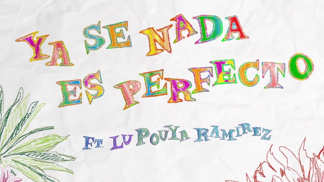 Rocci, Ramirez & Pouya - Ya Se Nada Es Perfecto (Official Visualizer ...