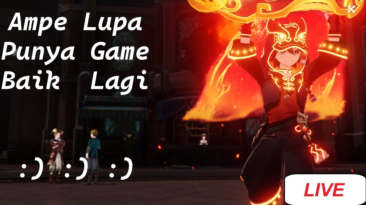 [Live] Ampe Lupa Punya Game Paling Baik YGY // Genshin Impact - YouTube