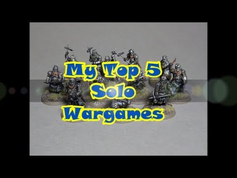 My Top 5 Solo Wargames of 2018 - YouTube