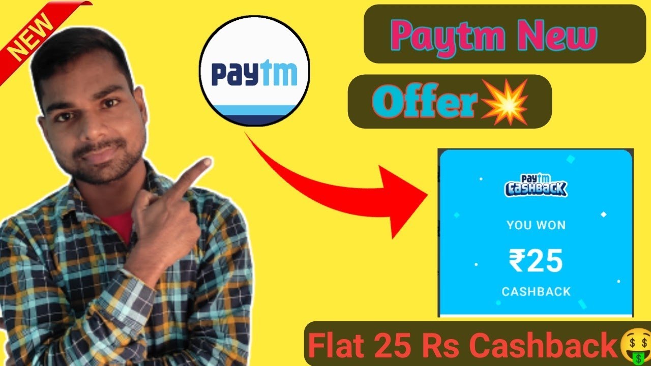 Paytm New Offer💥 Today | Flat 25 Rs Cashback | Free Paytm Cash | Paytm ...
