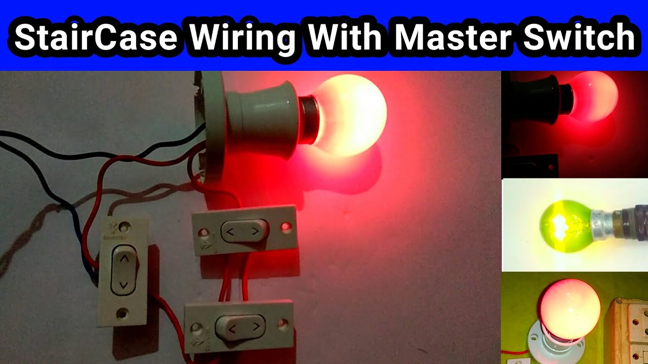 Stair-Case Wiring With Master Switch Connection | Master switch ...