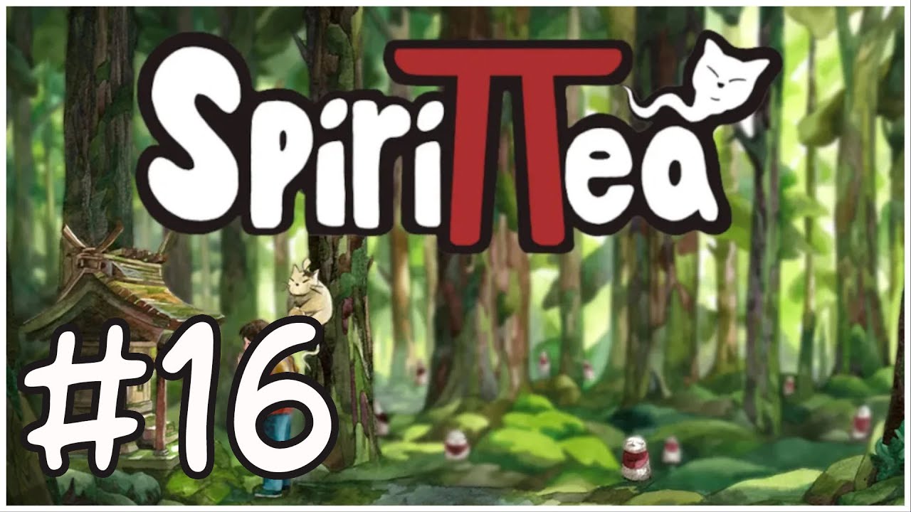 Spirittea - Part 16 - YouTube
