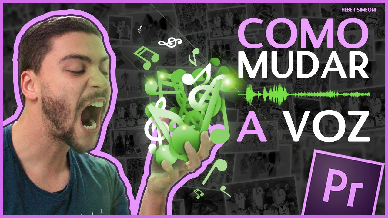 Como mudar a voz - Tutorial Adobe Premiere - YouTube