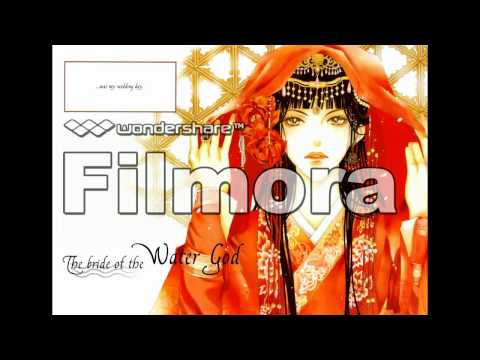 Bride of the Water God Part 1 (Song and manga in Description)